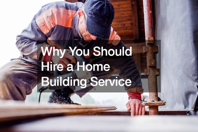 Why You Should Hire a Home Building Service - Design Business Engineering